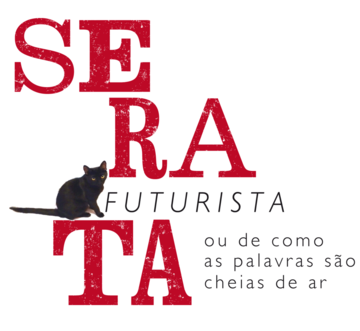 Contribua com a produção do espetáculo "Serata Futurista ou de como as ...